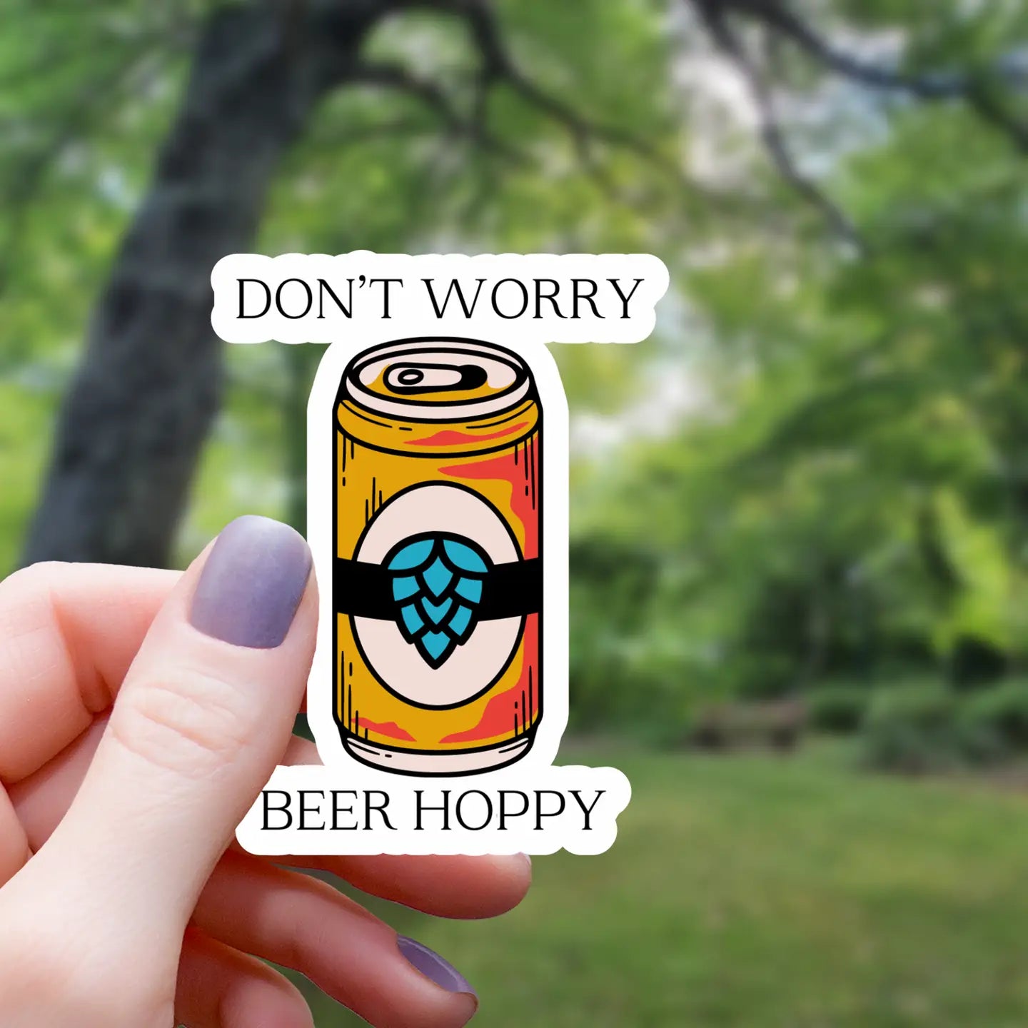 Don't Worry Beer Hoppy | Vinyl Sticker – The Sock Monster